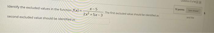 Solved wento Identify the excluded values in the function | Chegg.com