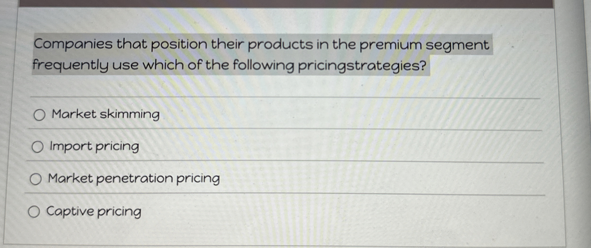 Solved Companies that position their products in the premium | Chegg.com