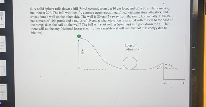Solved 5. A solid sphere rolls down a hill ( ( h_{1}=2 ) | Chegg.com