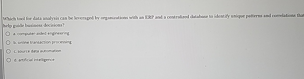 Solved Which tool for data analysis can be leveraged by | Chegg.com