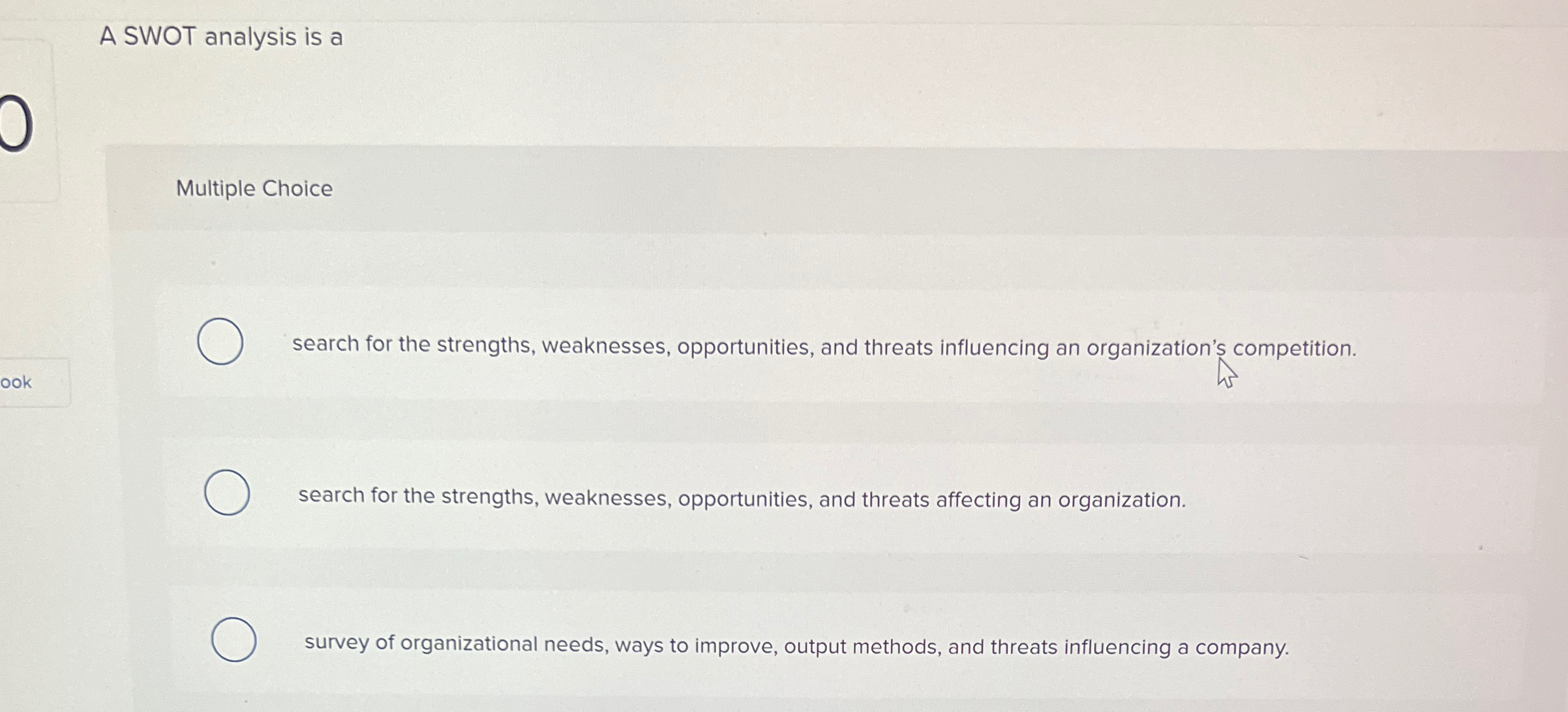 Solved A SWOT analysis is aMultiple Choice ﻿search for the | Chegg.com