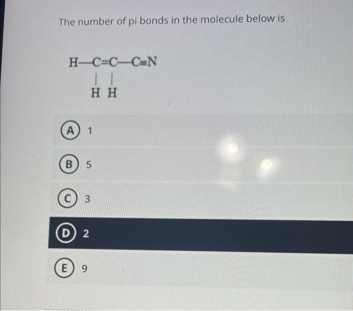 Solved The number of pi bonds in the molecule below is | Chegg.com