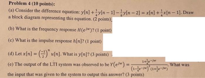 Solved Problem 4 (10 points): (a) Consider the difference | Chegg.com