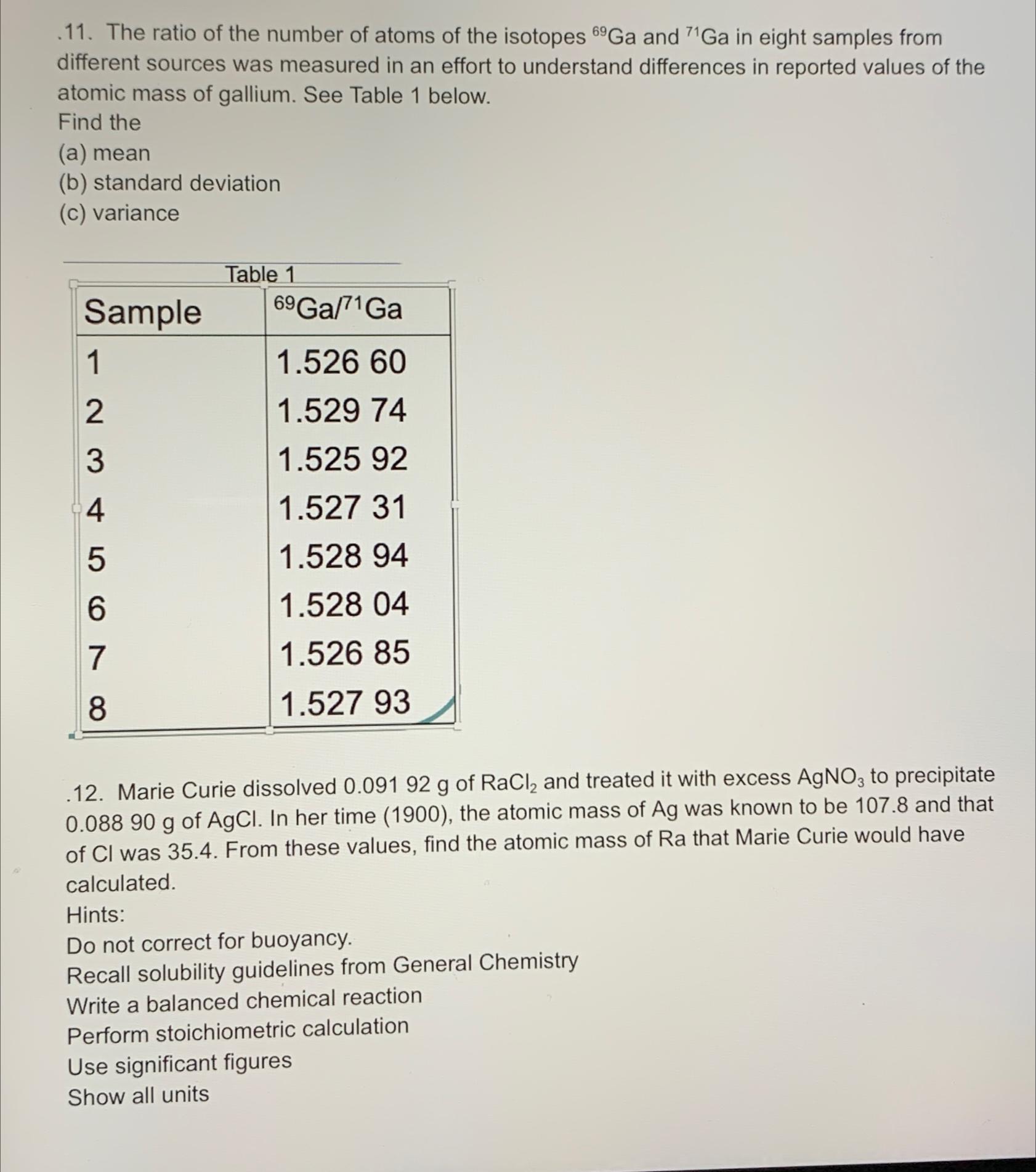 Solved The ratio of the number of atoms of the isotopes | Chegg.com