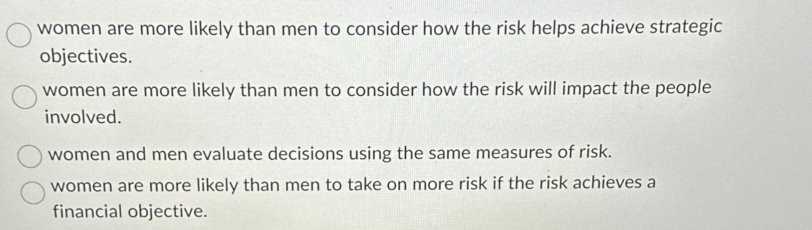 Solved women are more likely than men to consider how the | Chegg.com