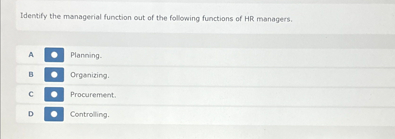 Solved Identify the managerial function out of the following | Chegg.com
