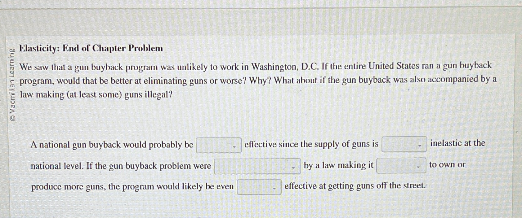 Solved Elasticity: End of Chapter ProblemWe saw that a gun | Chegg.com