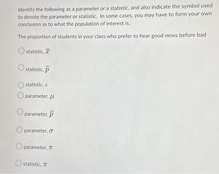Solved Identify The Following As A Parameter Or A Statistic