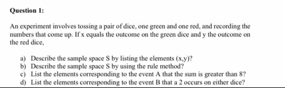 Solved Question 1: An experiment involves tossing a pair of | Chegg.com