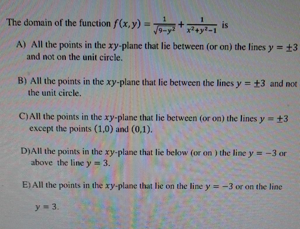 Solved The domain of the function f(x,y) = +y3+x2+y2-1 is 9- | Chegg.com