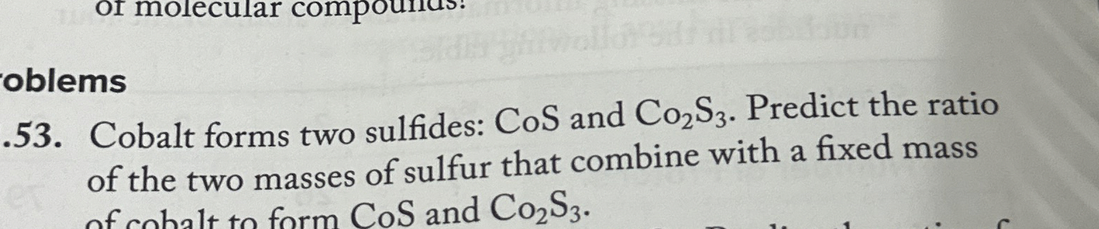 Solved oblemsCobalt forms two sulfides: CoS and Co2S3. | Chegg.com