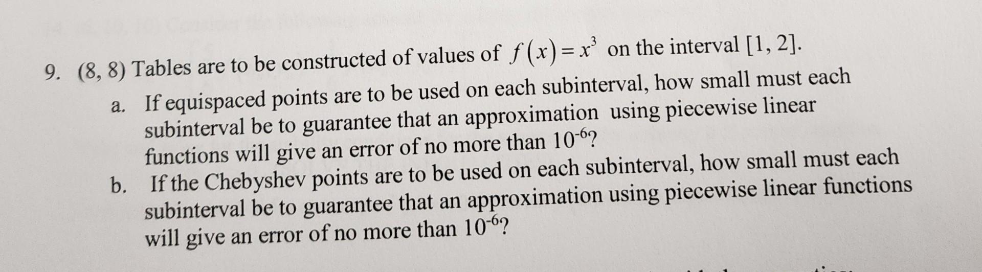 Solved 9. (8,8) Tables are to be constructed of values of | Chegg.com