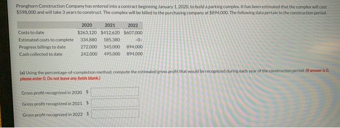 Solved Pronghorn Construction Company has entered into a | Chegg.com