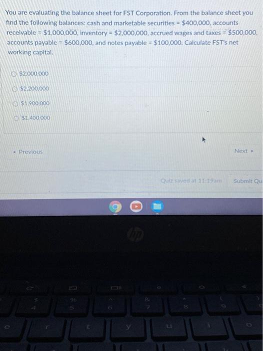 Solved You are evaluating the balance sheet for FST | Chegg.com