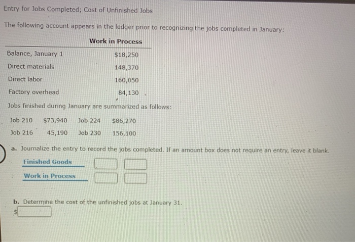 Solved Entry for Jobs Completed; Cost of Unfinished Jobs The | Chegg.com