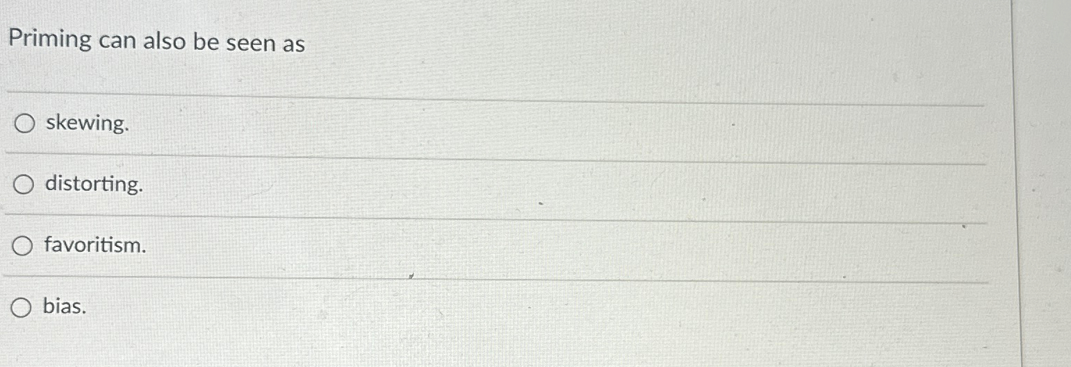 Solved Priming can also be seen | Chegg.com