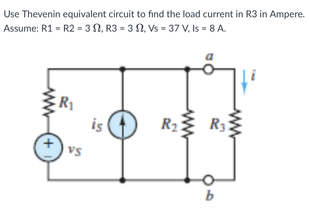 Solved Use Thevenin equivalent circuit to find the load | Chegg.com