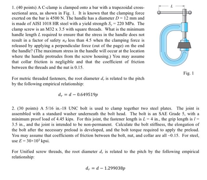 Solved L 1. (40 points) A C-clamp is clamped onto a bar with | Chegg.com