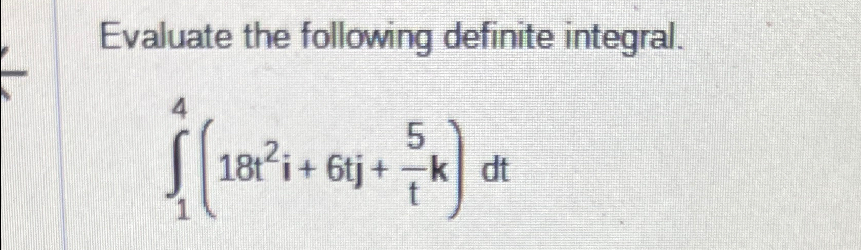 Solved Evaluate the following definite | Chegg.com
