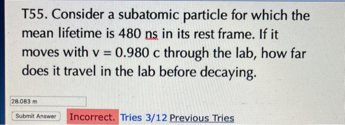 Solved T55. Consider a subatomic particle for which the mean | Chegg.com