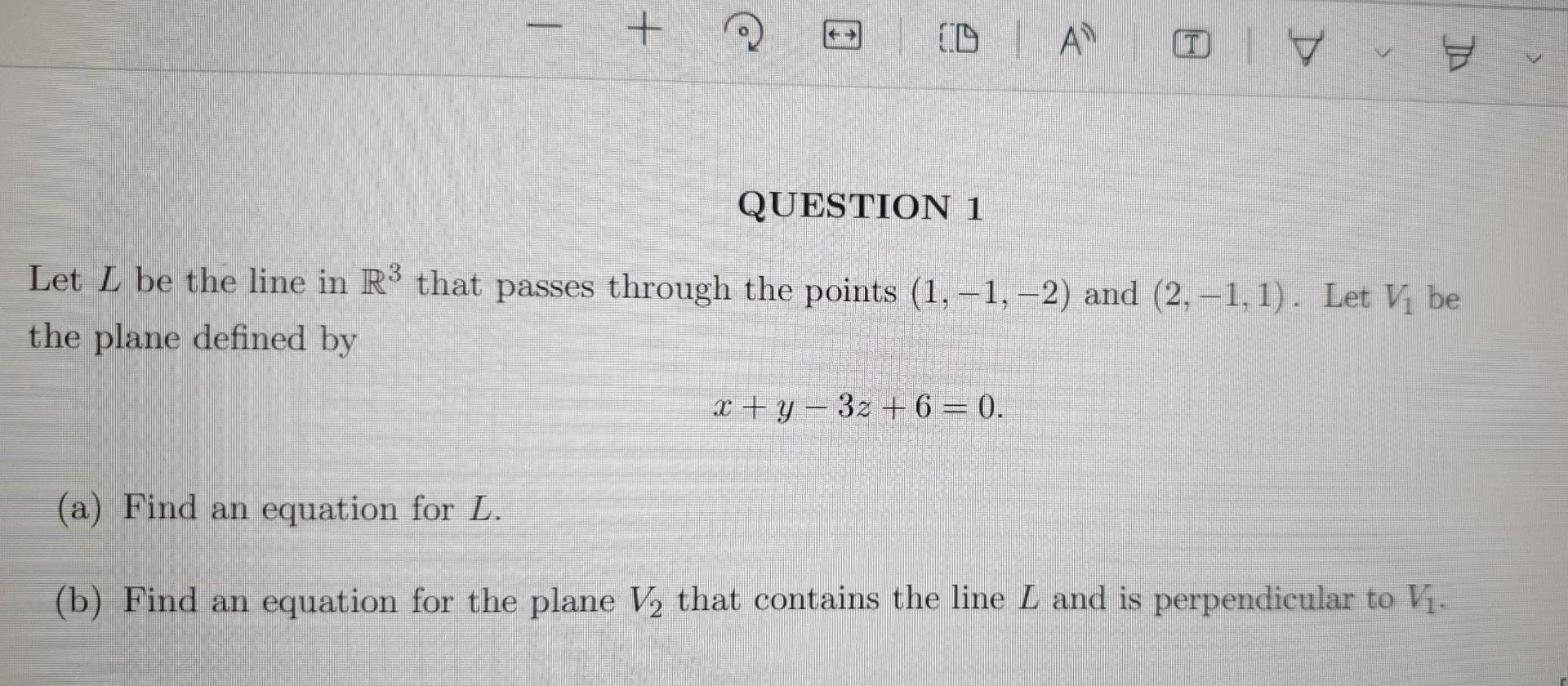 Solved Let L be the line in R3 that passes through the | Chegg.com