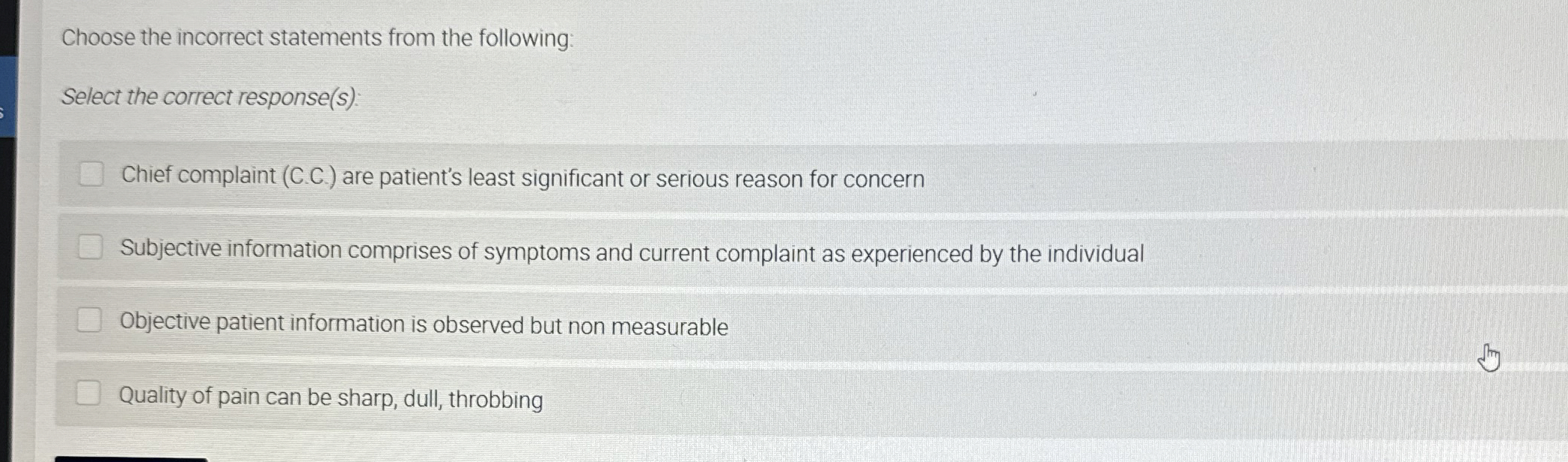Solved Choose the incorrect statements from the | Chegg.com