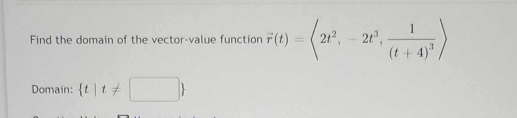Solved Perform Calculations With Vector-Valued Functions. If | Chegg.com