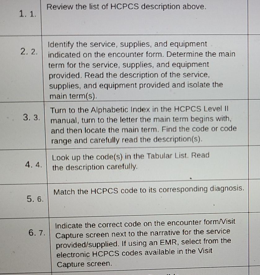 Solved Forms: Use the following HCPCS Descriptions to code. | Chegg.com