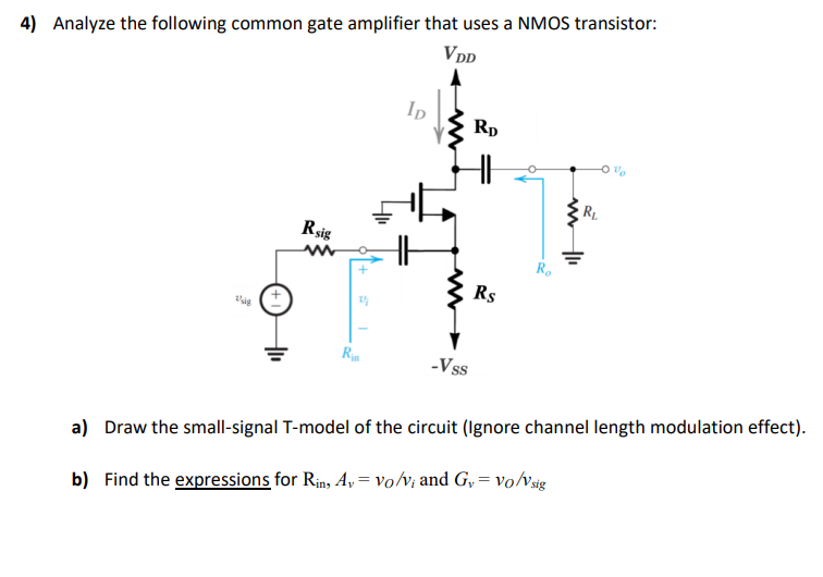 Solved Analyze the following common gate amplifier that uses | Chegg.com