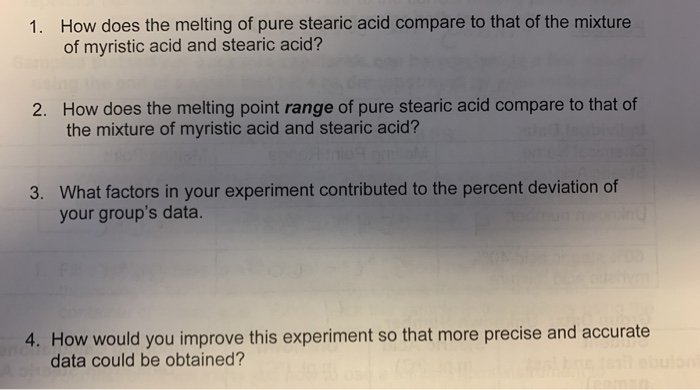 Solved 1. How does the melting of pure stearic acid compare | Chegg.com