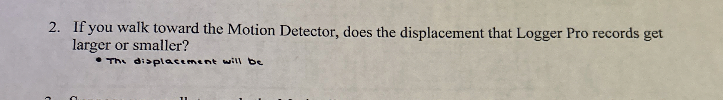 Solved If you walk toward the Motion Detector, does the | Chegg.com