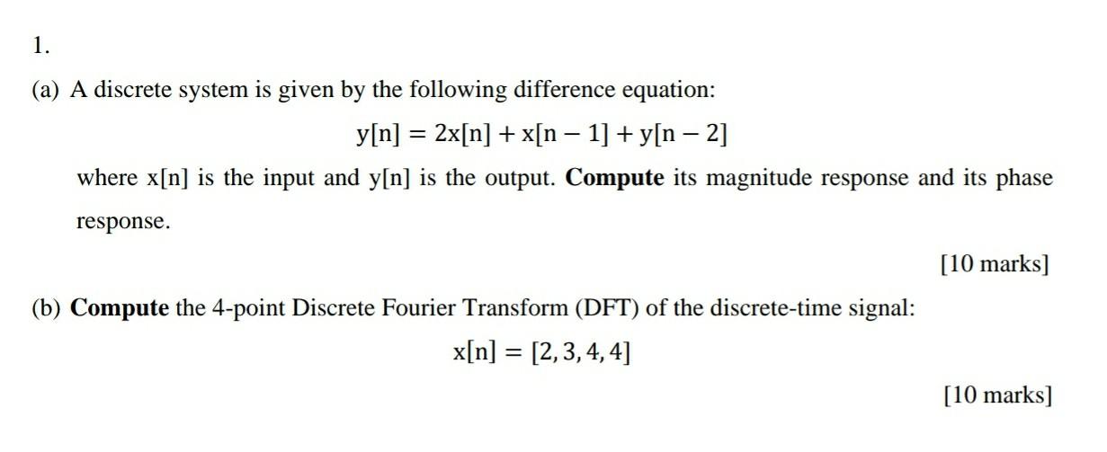 Solved (a) A discrete system is given by the following | Chegg.com