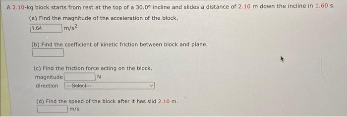 Solved 2.10−kg block starts from rest at the top of a 30.0∘ | Chegg.com