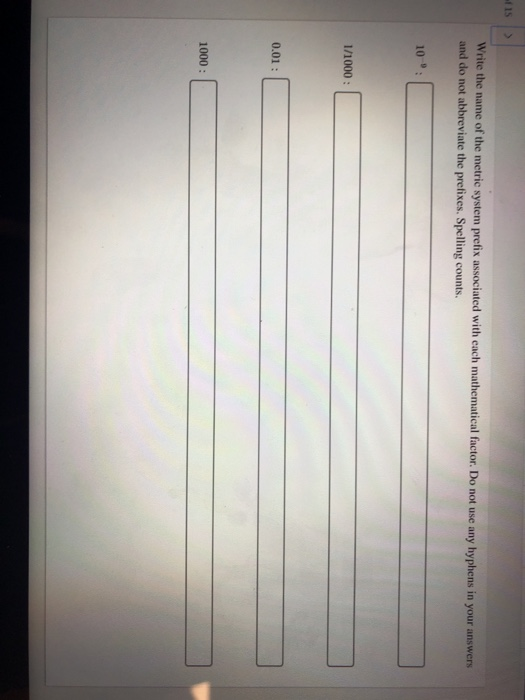 Solved Write the name of the metric system prefix associated | Chegg.com