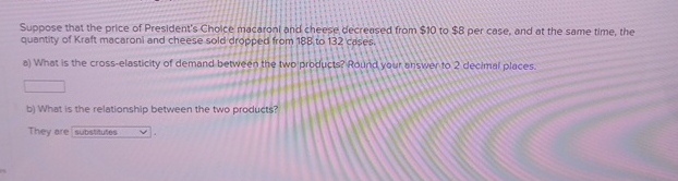 Solved Suppose that the price of President's Cholce macaronl | Chegg.com