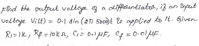 Solved Find the output voltage of a differentiator, if an | Chegg.com
