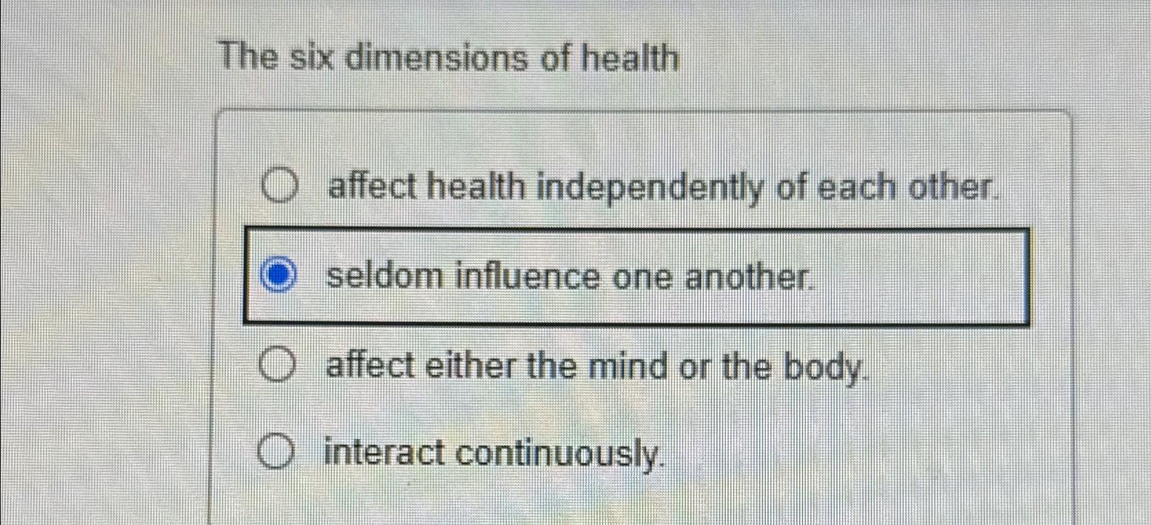 Solved The six dimensions of healthaffect health | Chegg.com
