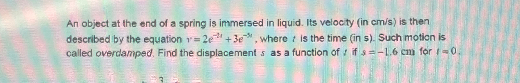 Solved An object at the end of a spring is immersed in | Chegg.com