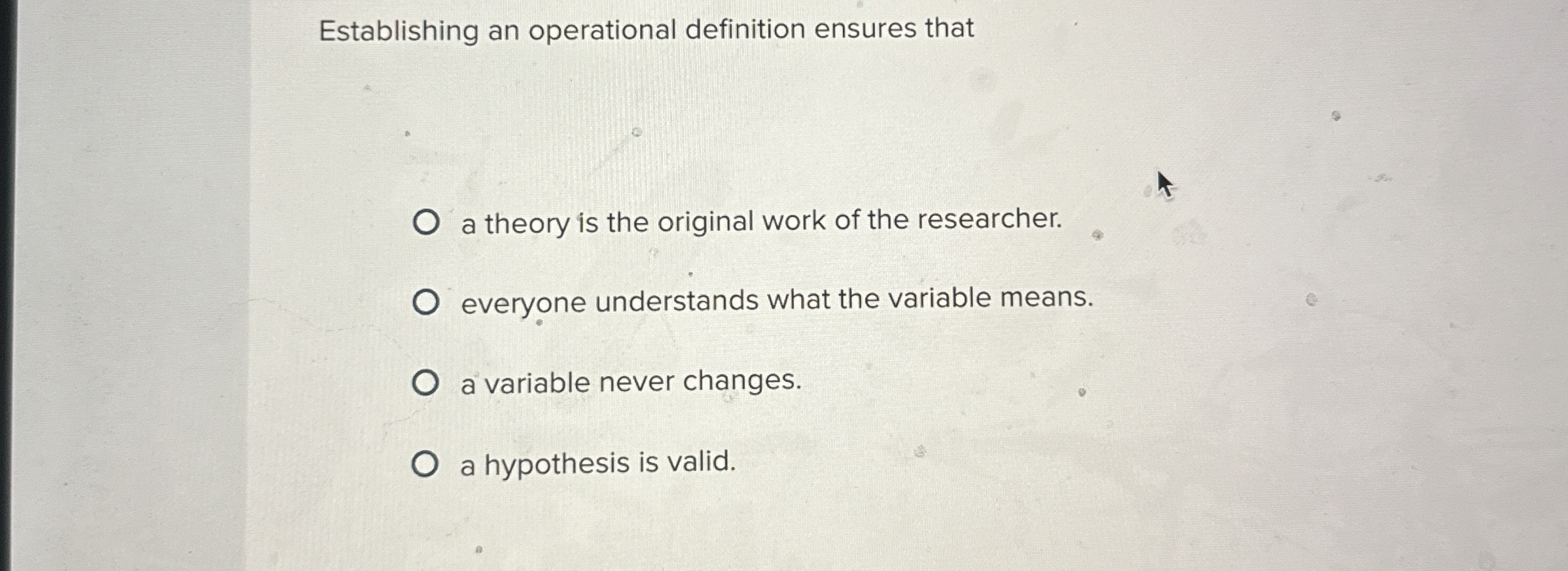 Solved Establishing an operational definition ensures thata | Chegg.com