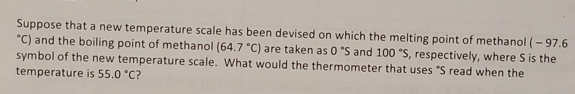 Solved Suppose that a new temperature scale has been devised | Chegg.com