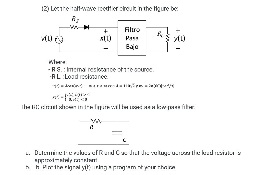 Solved (2) ﻿Let the half-wave rectifier circuit in the | Chegg.com