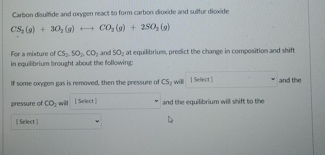 Solved Carbon disulfide and oxygen react to form carbon | Chegg.com