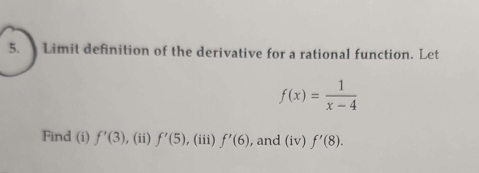 Solved Limit definition of the derivative for a rational | Chegg.com