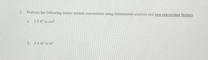 2. Perform the following metric system conversions | Chegg.com
