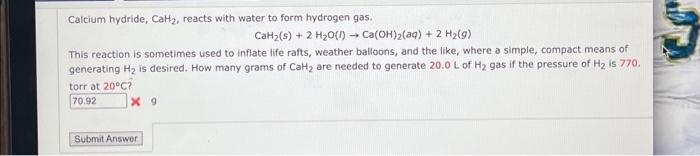 Solved Calcium hydride, CaH2, reacts with water to form | Chegg.com