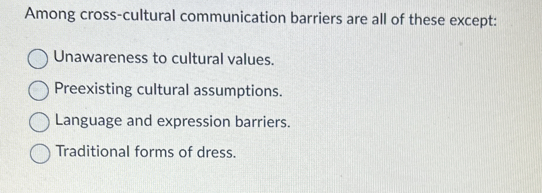 Solved Among cross-cultural communication barriers are all | Chegg.com