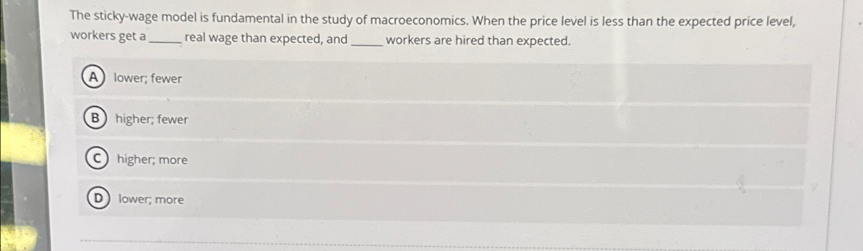 Solved The sticky-wage model is fundamental in the study of | Chegg.com