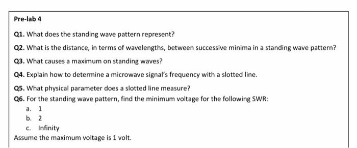 Solved Pre-lab 4 Q1. What does the standing wave pattern | Chegg.com