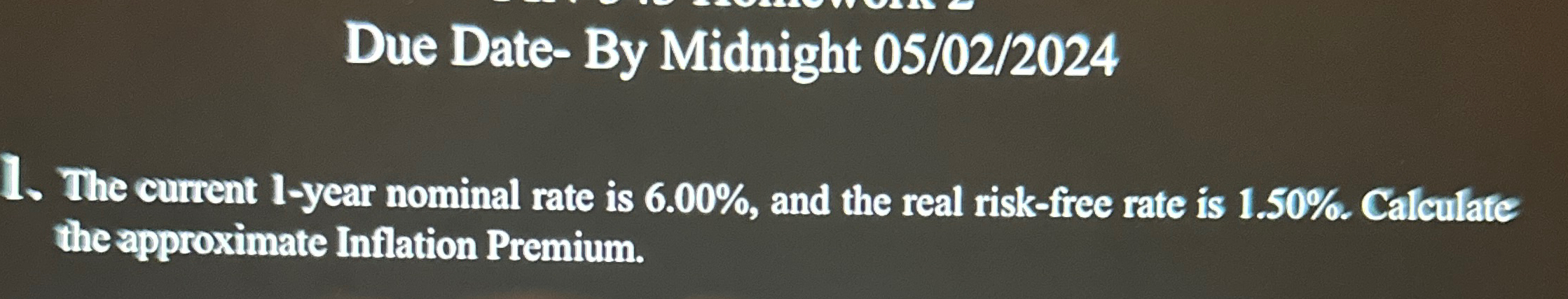 Solved Due Date- ﻿By Midnight 05/02/2024The current 1 -year | Chegg.com