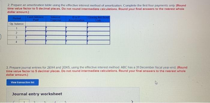 Solved 2. Prepare an amortization table using the effective | Chegg.com